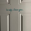 Be Safe I Love You Door Decal | Police Family | Firefighter Family ...