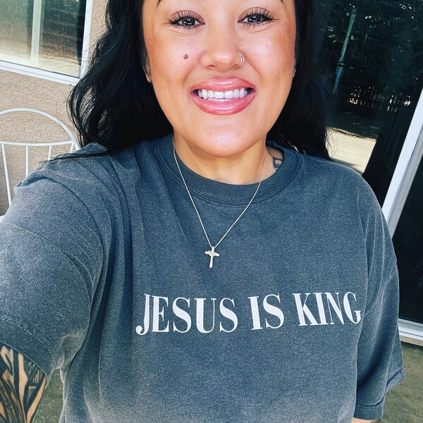 Jesus is King Shirt Jesus is King Tshirt Christian Merch Bible Verse ...