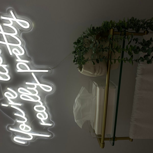You're Like Really Pretty Neon Sign,led Neon Light,beauty Salon Decor ...