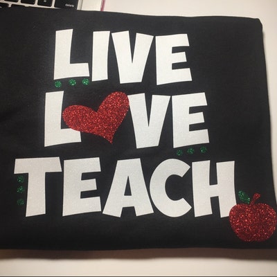 Teacher SVG Live Love Teach Cut File DXF & SVG Files Silhouette Cameo ...