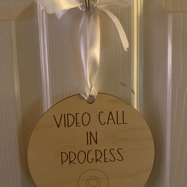 Video Call in Progress UNFINISHED Wood Sign Perfect for Video Calls ...