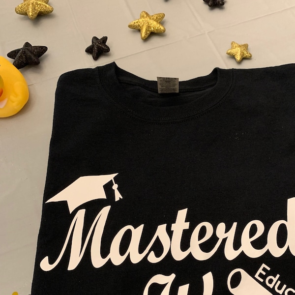 Master Degree T Shirts, Graduation T Shirts, Mastered It, Masters ...