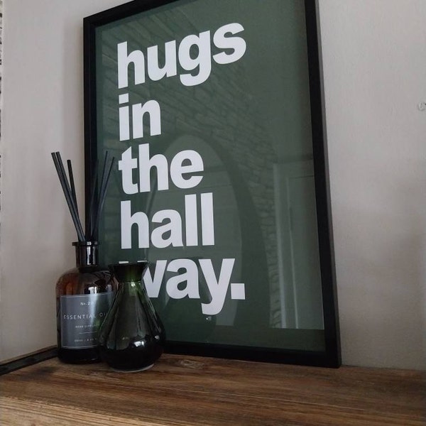 Hugs in the Hallway - Inspirational Quote Print/wall Art - Etsy UK