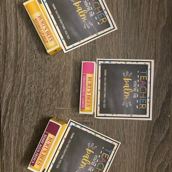 Printable Teacher Lip Balm Gift Tag, Teacher Appreciation Gift, You're ...