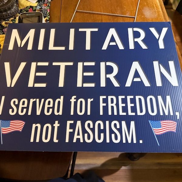 Military Veteran Yard Sign Veteran Against Trump Sign Served for ...