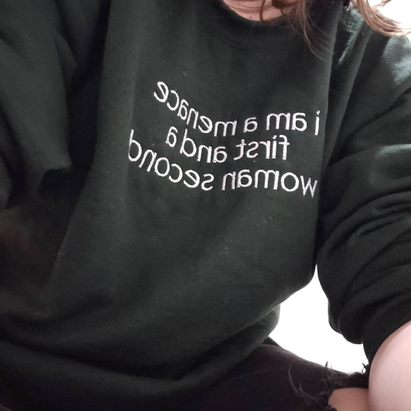 Menace First Woman Second Embroidered Unisex T-shirt or Sweatshirt - Etsy