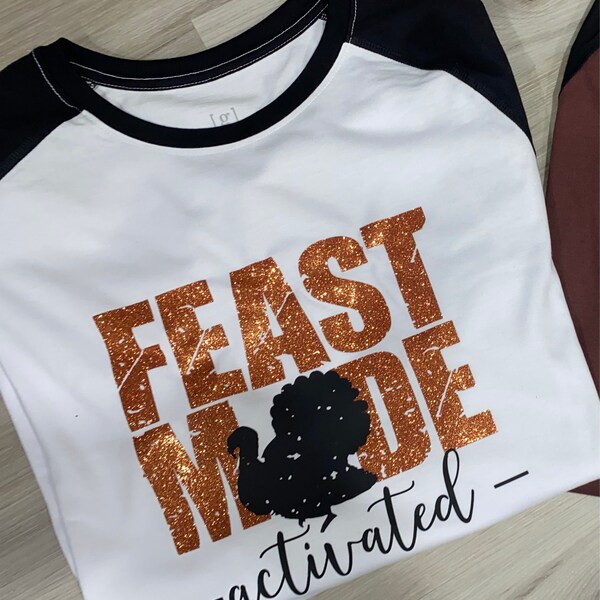 Feast Mode Activated SVG , Thanksgiving Svg, Cut File, Cricut Files ...