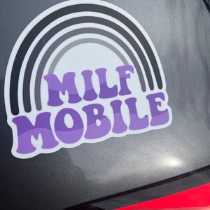 Milf Mobile Bumper Sticker Original Fade and Weather Resistant Vinyl ...