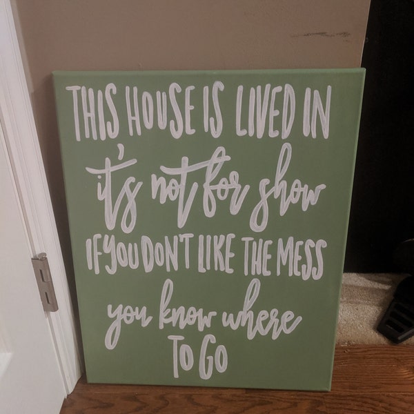 Our House is Lived in Sign, House Sign, Hand Painted Canvas, Home Decor ...