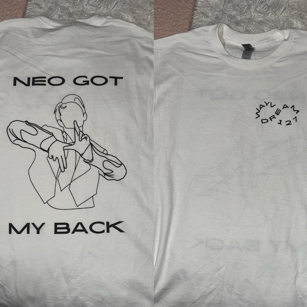 NCT Shirt, Nct Tshirt, Neo Got My Back, Kpop Tee, NCT Dream, Wayv, NCT ...