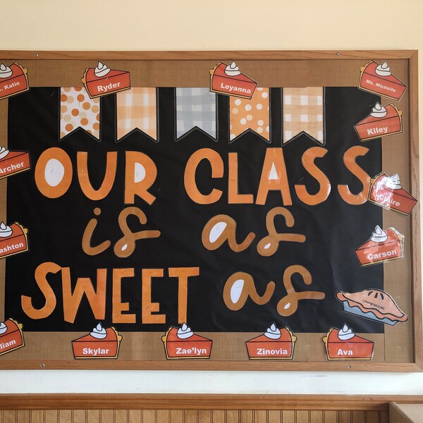 Sweet as Pie Bulletin Board | Thanksgiving Bulletin Board | Digital ...