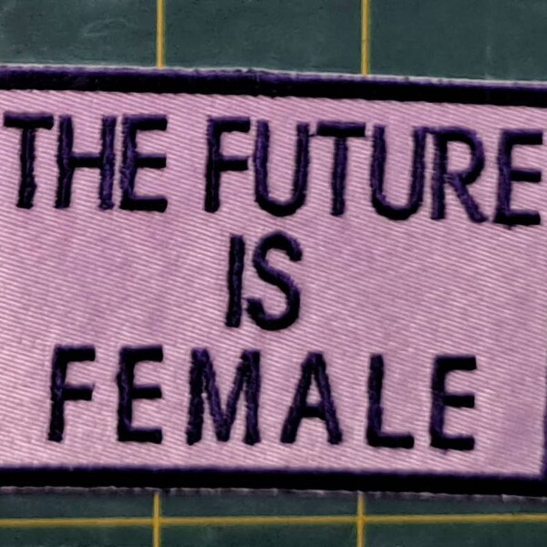 The Future is Female Iron on Applique Iron on Patch With Hook and Loop ...