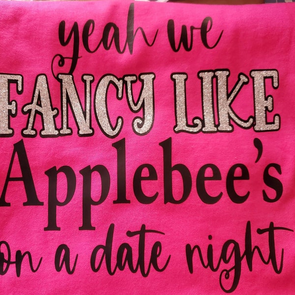 Applebee’s on a Date Night Funny SVG Fancy Like Date Night Applebee’s ...