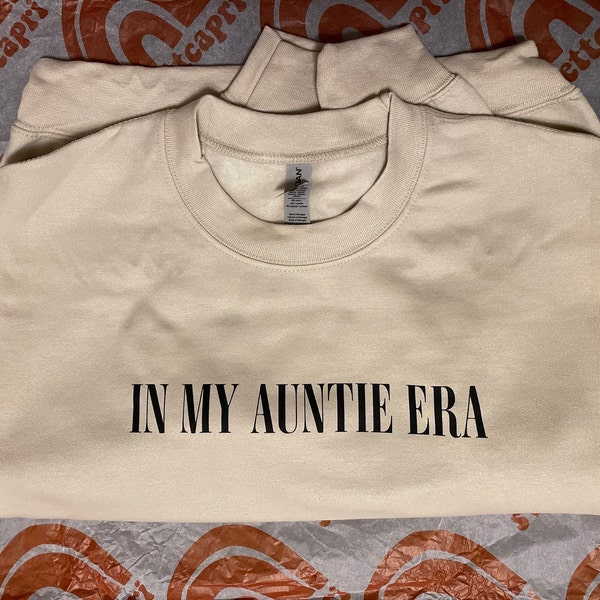 In My Auntie Era Sweatshirt, Auntie Sweatshirt, Auntie Crewneck, Aunt ...
