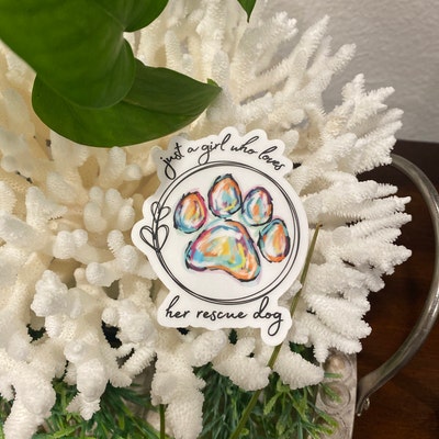 Just A Girl Who Loves Her Rescue Dog Sticker, Quotes Sticker, Dog Lover ...
