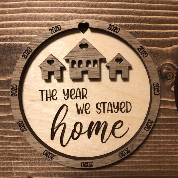 Digital File *SVG * PDF * the Year We Stayed Home Ornament - Etsy