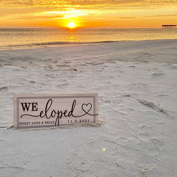 We Eloped Sign, We Eloped Wooden Wedding Signs, Elopement Announcement ...