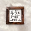 Hello Sweet Cheeks Bathroom Sign, Farmhouse Signs, Bathroom Sign, Hello ...
