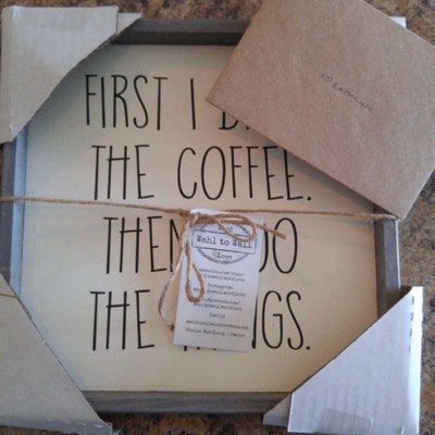 First I Drink the Coffee Then I Do the Things, Wood First Coffee Sign ...