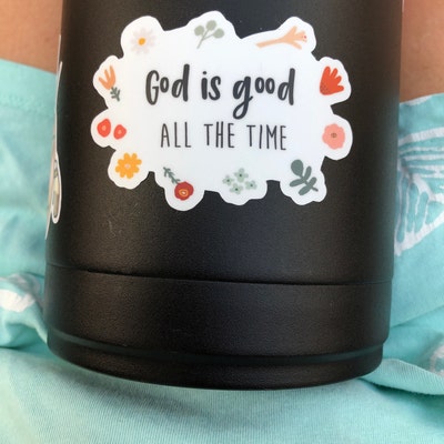 God is Good Sticker Religious Quotes Christian Stickers Faith Stickers ...