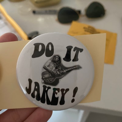Do It Jakey 2.25 Inch Tribute Button Gvf - Etsy