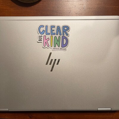 Clear is Kind Brene Brown Quote Vinyl Sticker - Etsy