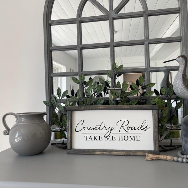 Country Roads Take Me Home Sign, Framed Wood Sign, Family Room Wall ...