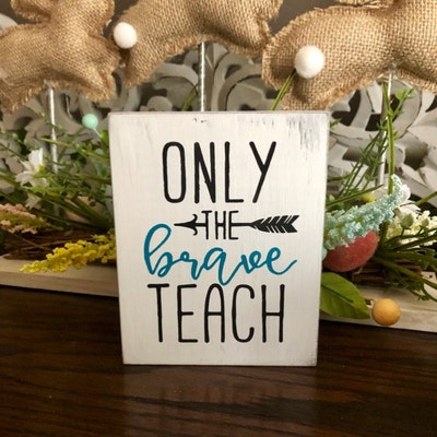 Only the Brave Teach Svg Eps Dxf Png Cutting Files for Silhouette Cameo ...