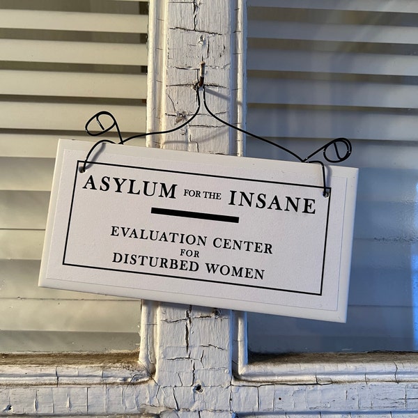 Asylum for the Insane Sign on Ceramic Tile - Etsy