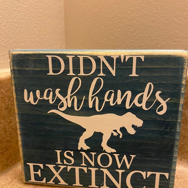 Didn't Wash Hands is Now Extinct T-REX Bathroom Sign Mini Block - Funny ...