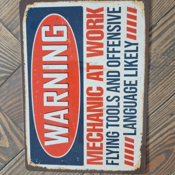 Warning Mechanic at Work Funny Garage Sign, Garage Decor, Classic Car ...
