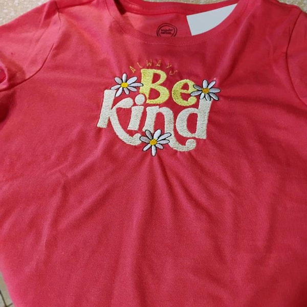 Always Be Kind Embroidery Design, Digital File, 3 Sizes - Etsy