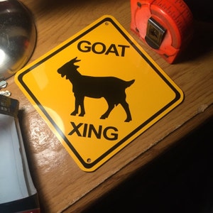 Goat Xing Metal Yellow Farm Caution Crossing Sign 6x 6 or 12x12 NEW 2 ...