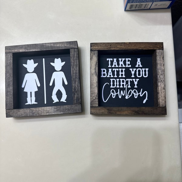 Take A Bath You Dirty Cowboy Dirty Cowgirl Signs - Western Master ...