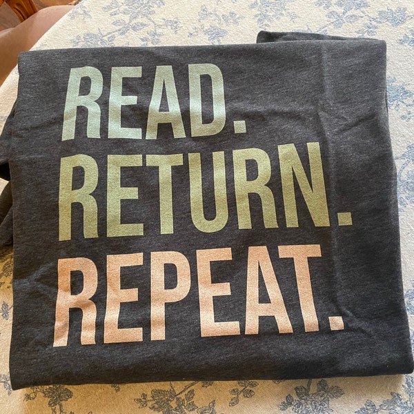 Reading Shirt, Read Return Repeat Shirts, Library Shirt, Bookworm Book ...
