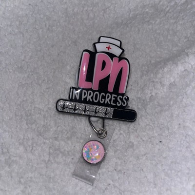 LPN in Progress Badge Reel, Retractable Swivel Alligator Clip, Nurse ...