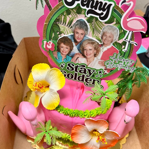 3-D Personalized Stay Golden/ Golden Girls Theme Birthday Cake Topper ...