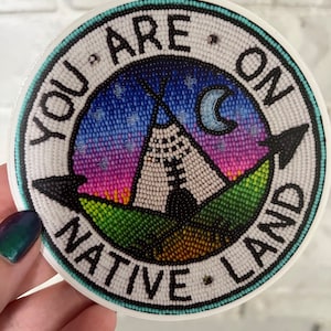 You Are on Native Land Sticker - Etsy