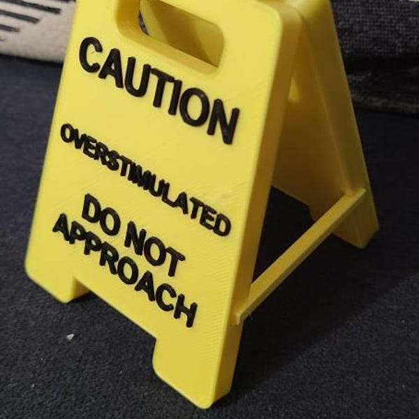 Caution Overstimulated Desk Sign - Etsy