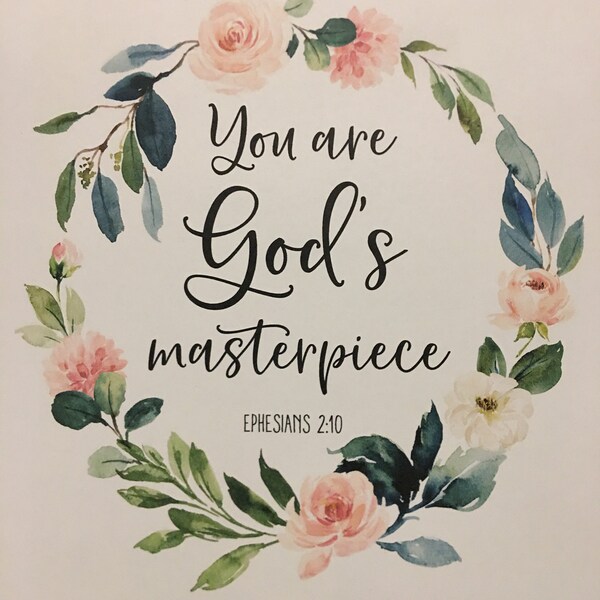 You Are God’s Masterpiece Printable Ephesians 2:10 Pink Floral ...
