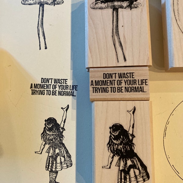 Don't Waste A Moment of Your Life Trying to Be Normal RUBBER STAMP ...