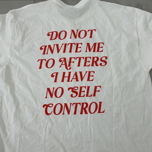 Do Not Invite Me to Afters Shirt, Funny Rave Shirt, Rave Outfit, EDM ...