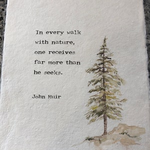 In Every Walk With Nature John Muir Quote in Typewriter Font on 5x7 ...