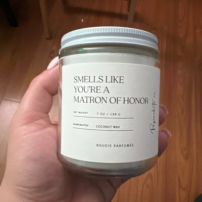Matron of Honor Proposal Candle Smells Like You're A Matron of Honor ...