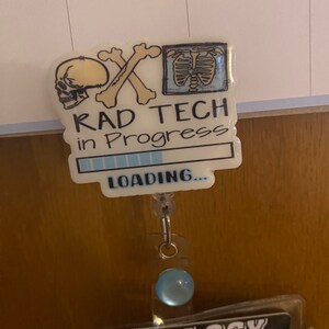 Rad Tech in Progress Badge Reel, Rad Tech Student, Radiologic ...