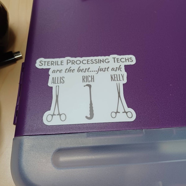 Waterproof Sterile Processing Tech Sticker • Central Sterile Processing ...
