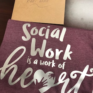 Social Work is a Work of Heart Shirt, Social Worker Gift, LSW Gift, MSW ...