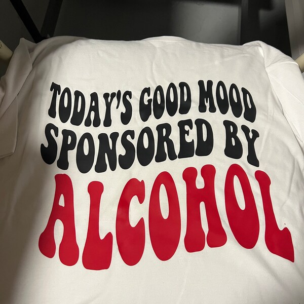 Alcohol Svg, Drinking Svg, Booze Svg, Today's Good Mood Sponsored by ...
