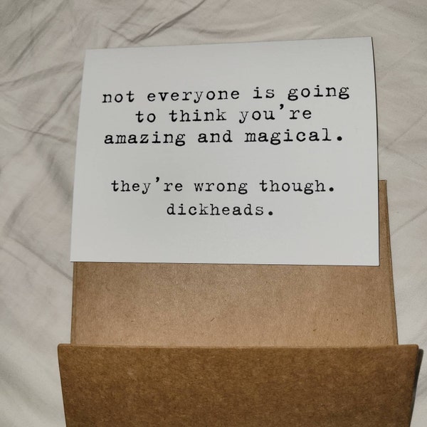 Funny Encouragement Card / Not Everyone is Going to Think You’re ...