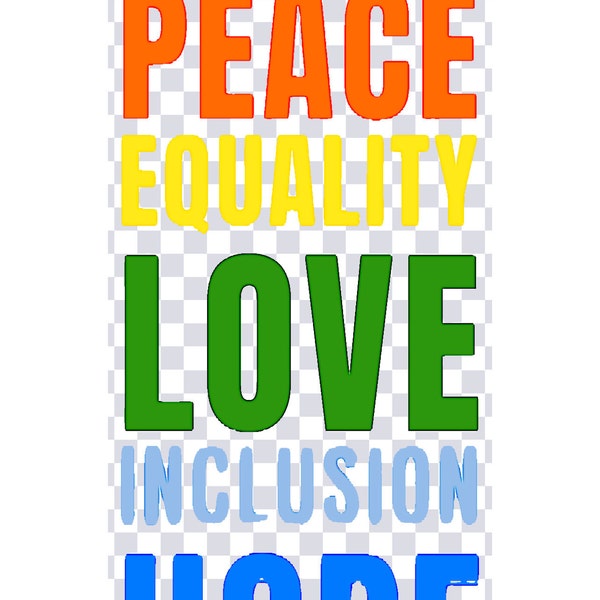 Kindness Peace Equality Love Inclusion Hope Diversity SVG ...